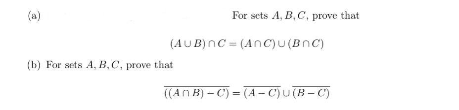 Solved (a) For sets A,B,C, prove that (A∪B)∩C=(A∩C)∪(B∩C) | Chegg.com