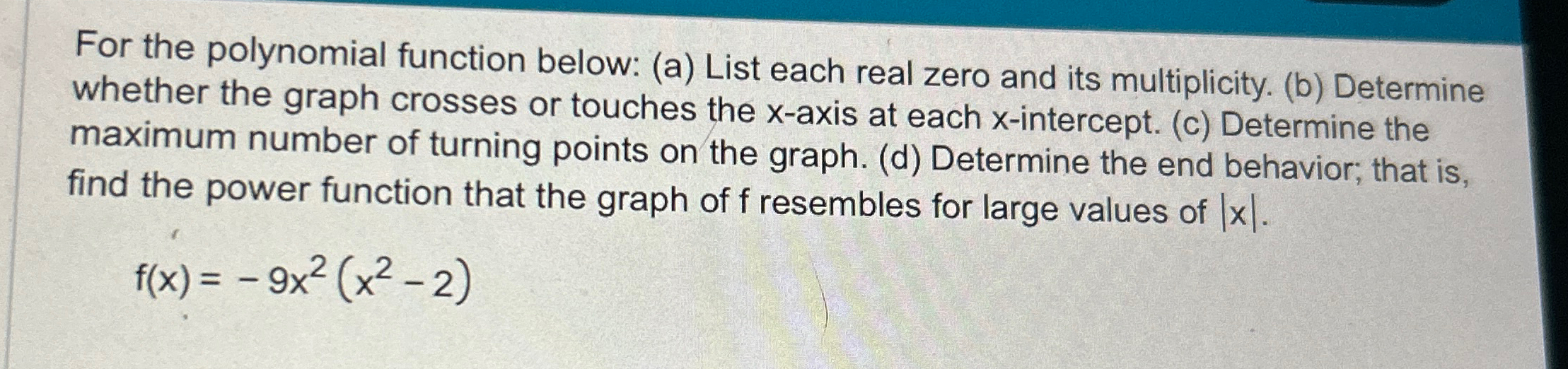 Solved For the polynomial function below: (a) ﻿List each | Chegg.com