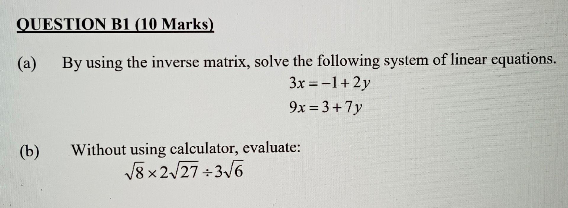 Solved (a) By using the inverse matrix, solve the following | Chegg.com
