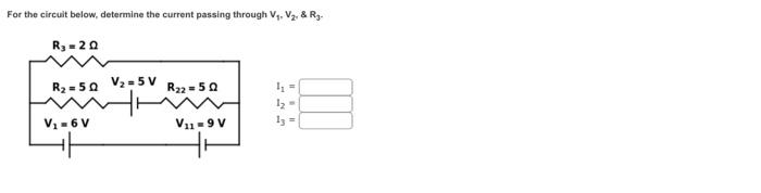 Solved For the circuit below, determine the current passing | Chegg.com