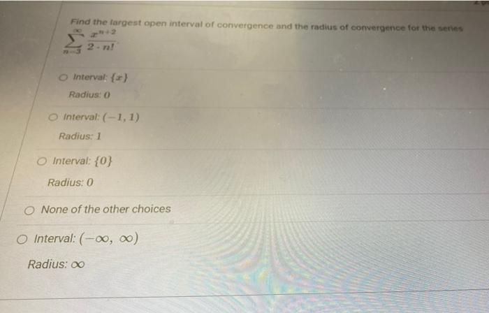 Solved Find the largest open interval of convergence and the | Chegg.com