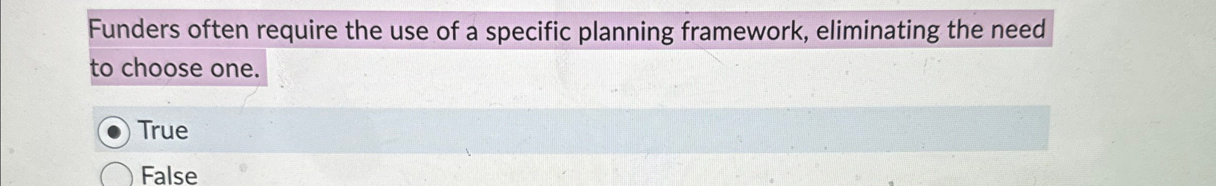 Solved Funders often require the use of a specific planning | Chegg.com