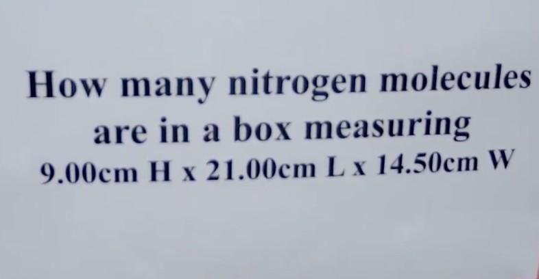 Solved How many nitrogen molecules are in a box measuring | Chegg.com