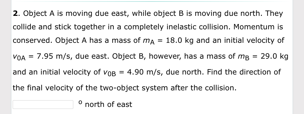 Solved Object A ﻿is moving due east, while object B ﻿is | Chegg.com