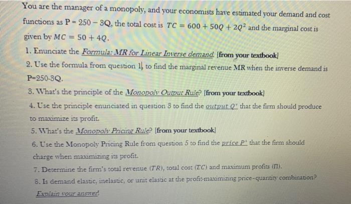 Solved You are the manager of a monopoly, and your | Chegg.com