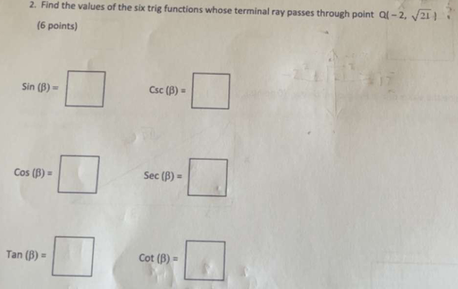Find the values of the six trig functions whose | Chegg.com