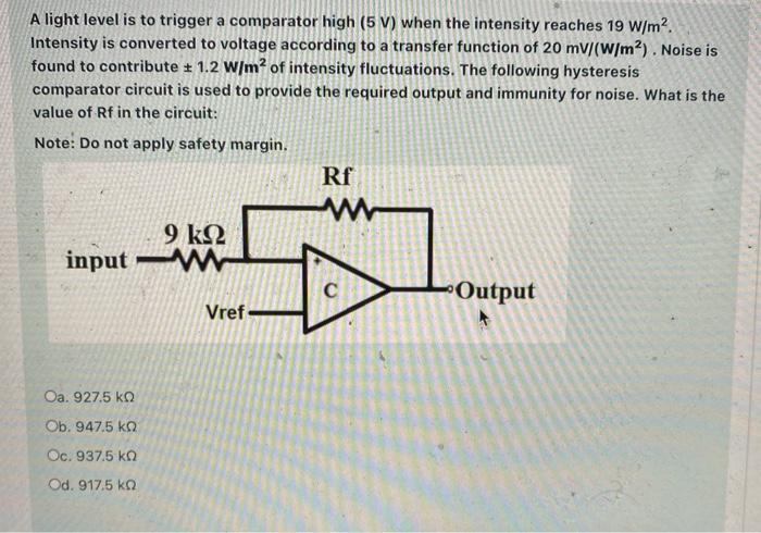 Solved A light level is to trigger a comparator high (5 V) | Chegg.com