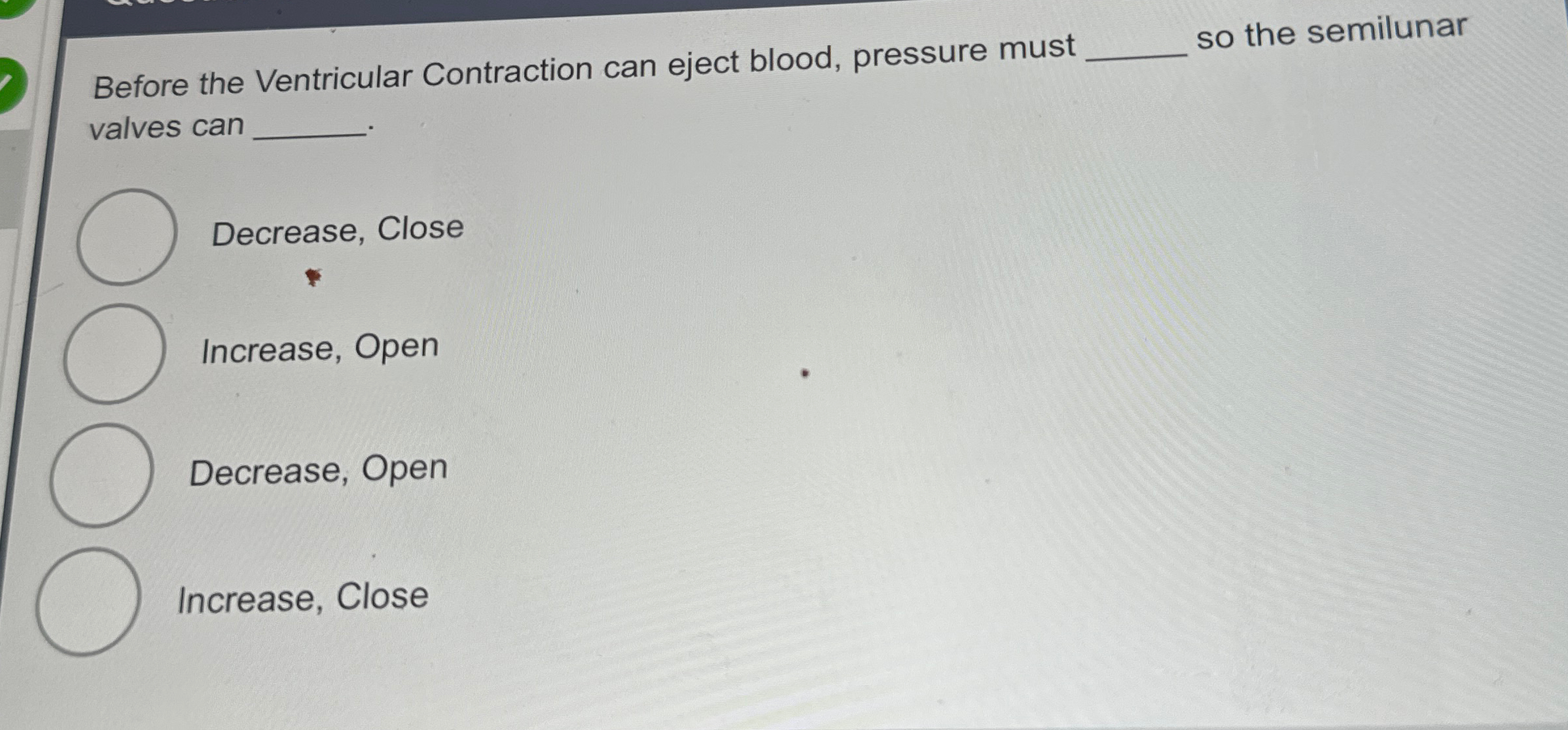Solved Before the Ventricular Contraction can eject blood, | Chegg.com