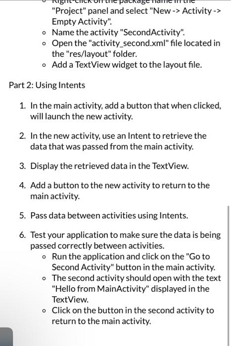 Solved 1. Create a new Android project in Android Studio. - | Chegg.com Solved 1. Create a new Android project in Android Studio. - | Chegg.com