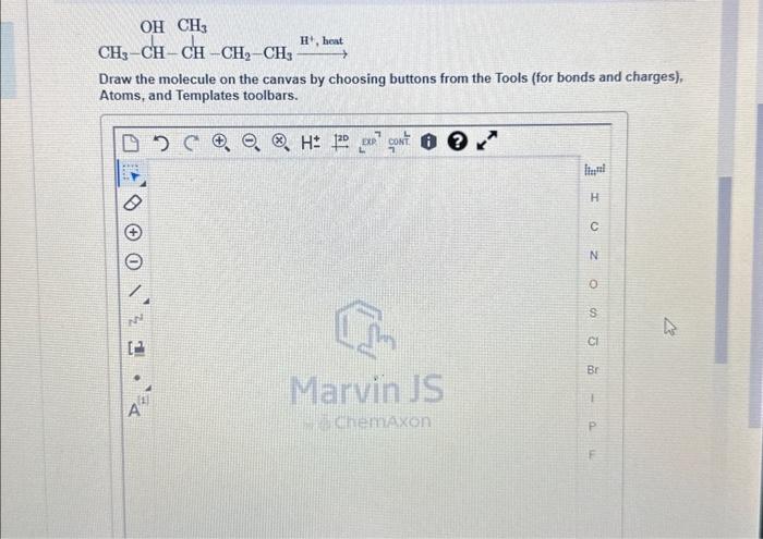 Solved Draw the molecule on the canvas by choosing buttons | Chegg.com