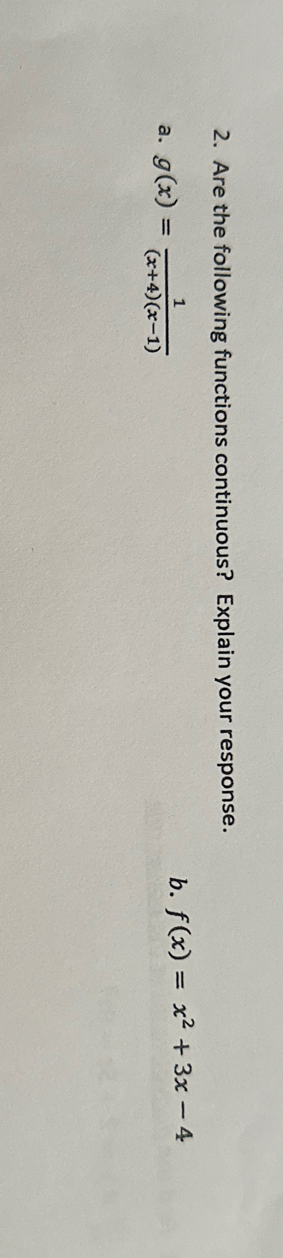 Solved Are the following functions continuous? Explain your | Chegg.com
