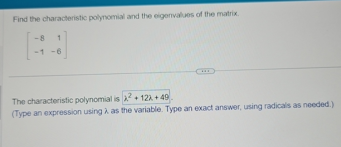 Solved Find the characteristic polynomial and the | Chegg.com