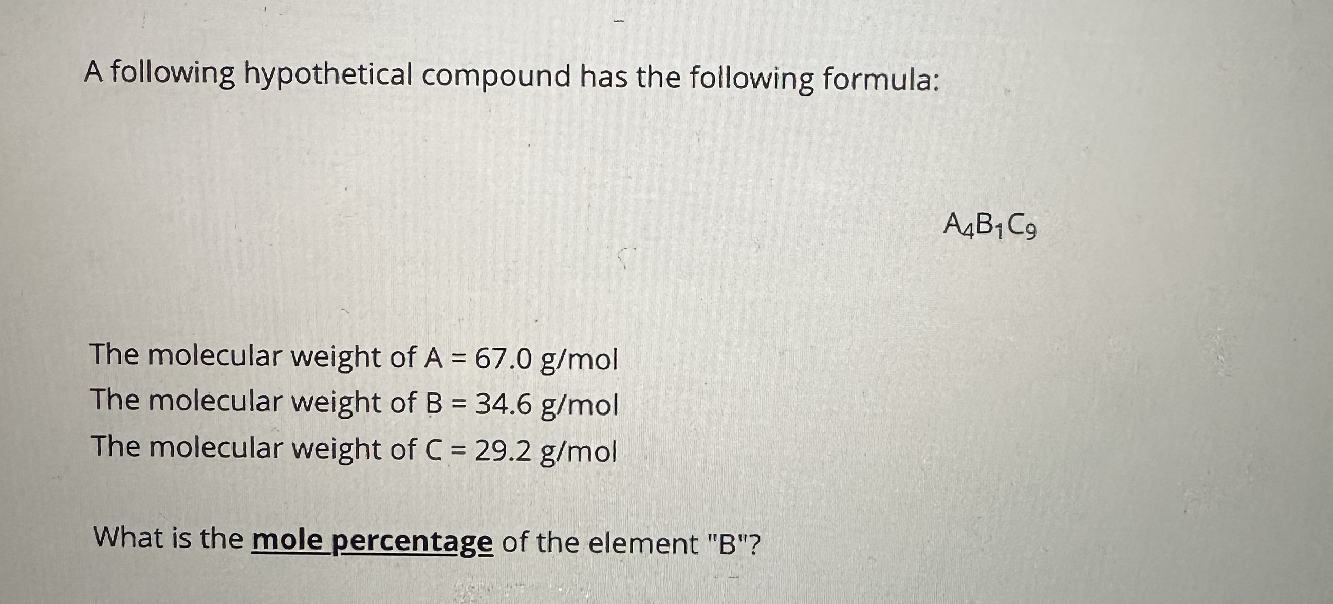 Solved A following hypothetical compound has the following | Chegg.com