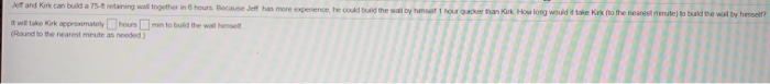 Solved Jeland Krk can build a 75-training wall together in 8 | Chegg.com