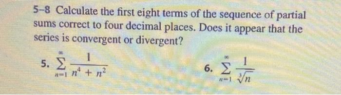 Solved 5-8 Calculate the first eight terms of the sequence | Chegg.com