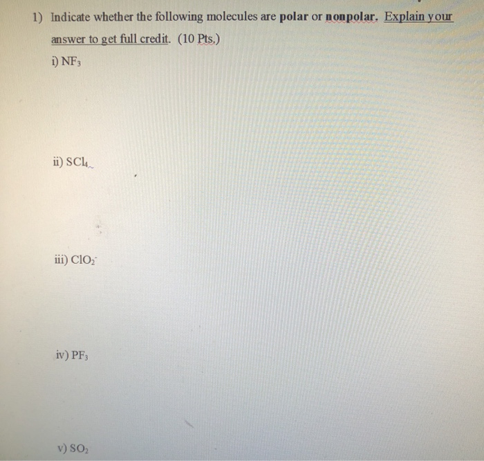 Solved 1) Indicate whether the following molecules are polar | Chegg.com