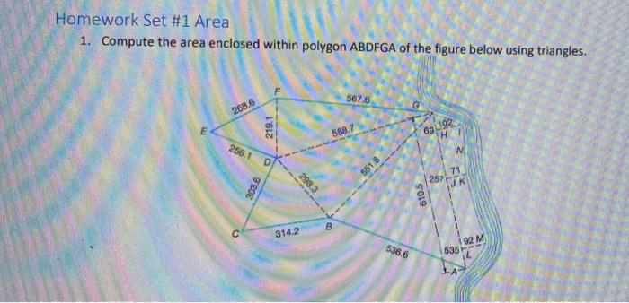 Solved 1. Compute the area enclosed within polygon ABDFGA of | Chegg.com