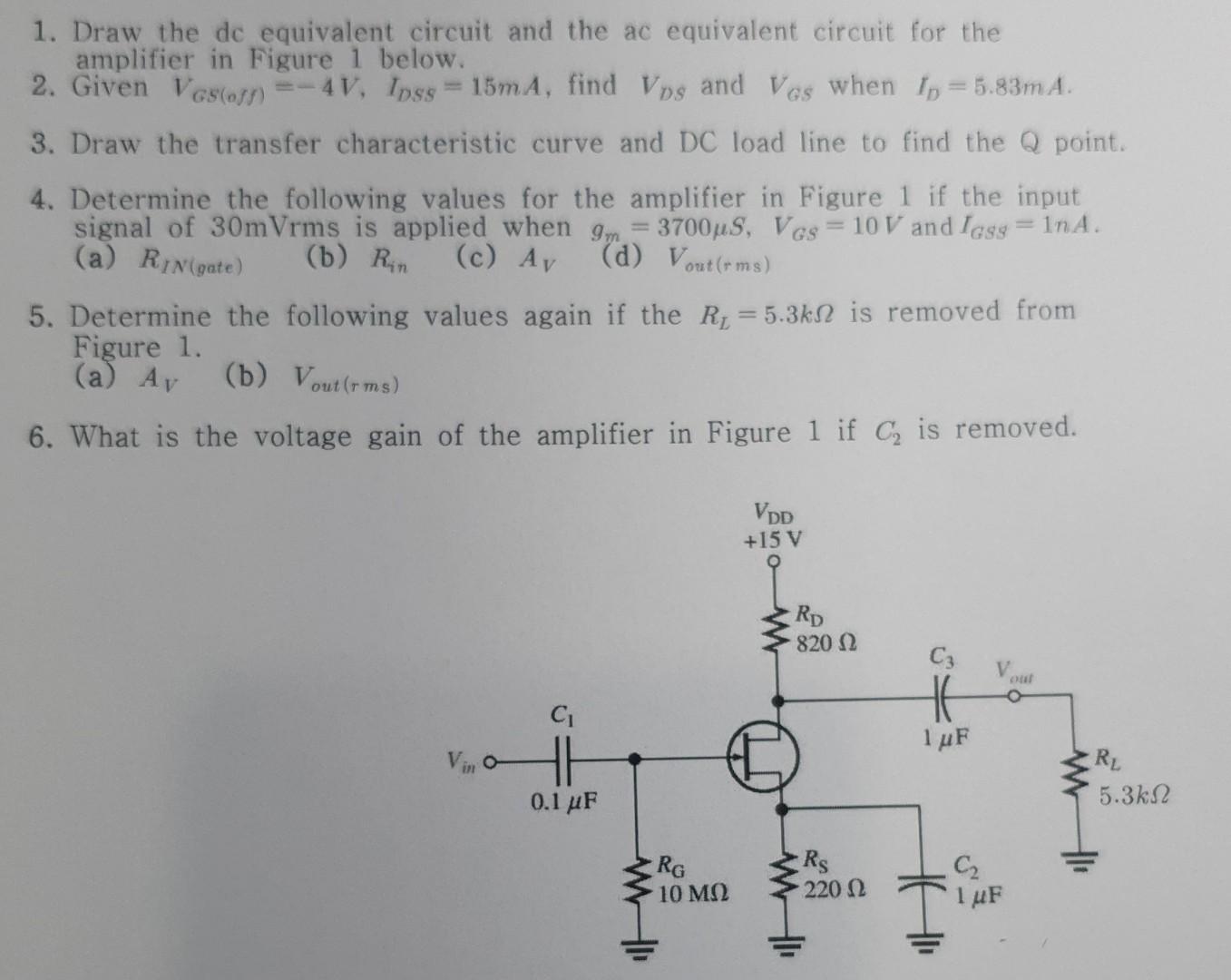 Solved 1. Draw the dc equivalent circuit and the ac | Chegg.com