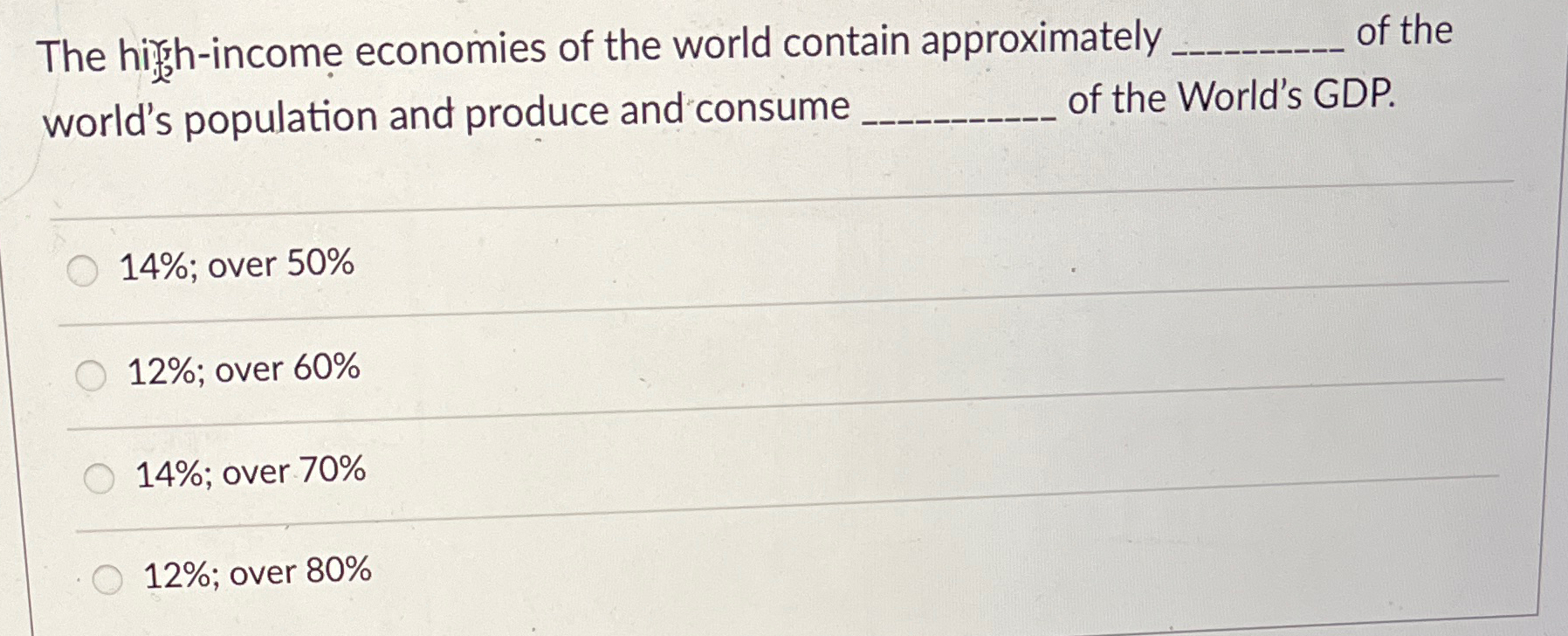 Solved The hiysh-income economies of the world contain | Chegg.com