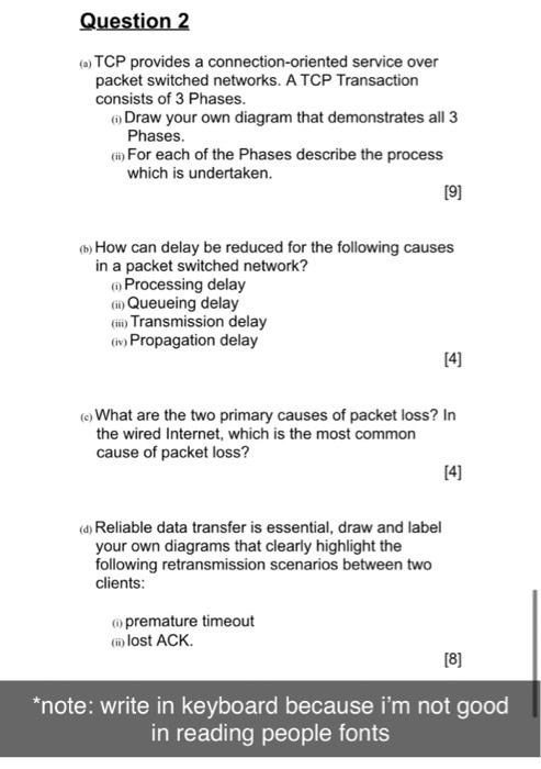 Solved Question 2 (e) TCP provides a connection-oriented | Chegg.com
