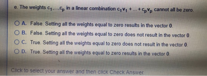 Solved e. The weights C1.C in a linear combination c v, +... | Chegg.com