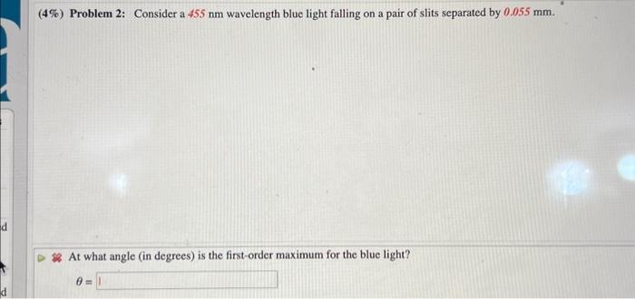 Solved (4\%) Problem 2: Consider a 455 nm wavelength blue | Chegg.com