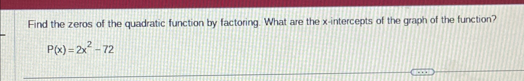 Solved Find the zeros of the quadratic function by | Chegg.com