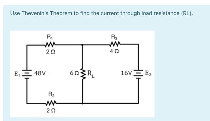 Solved Use Thevenin's Theorem to find the current through | Chegg.com