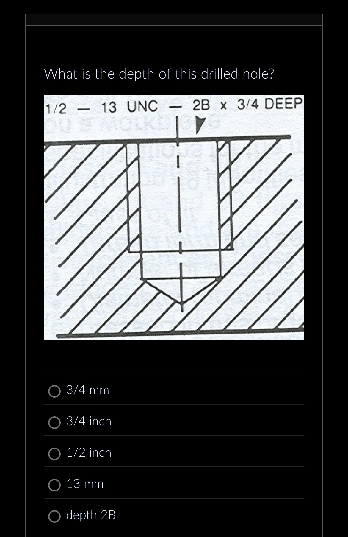 Solved What is the depth of this drilled hole? 34mm34 | Chegg.com
