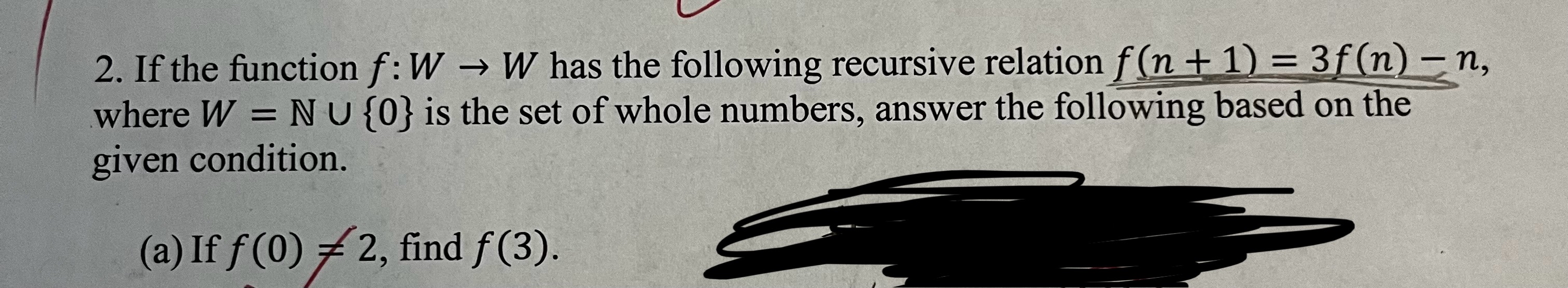 Solved If the function f:W→W ﻿has the following recursive | Chegg.com