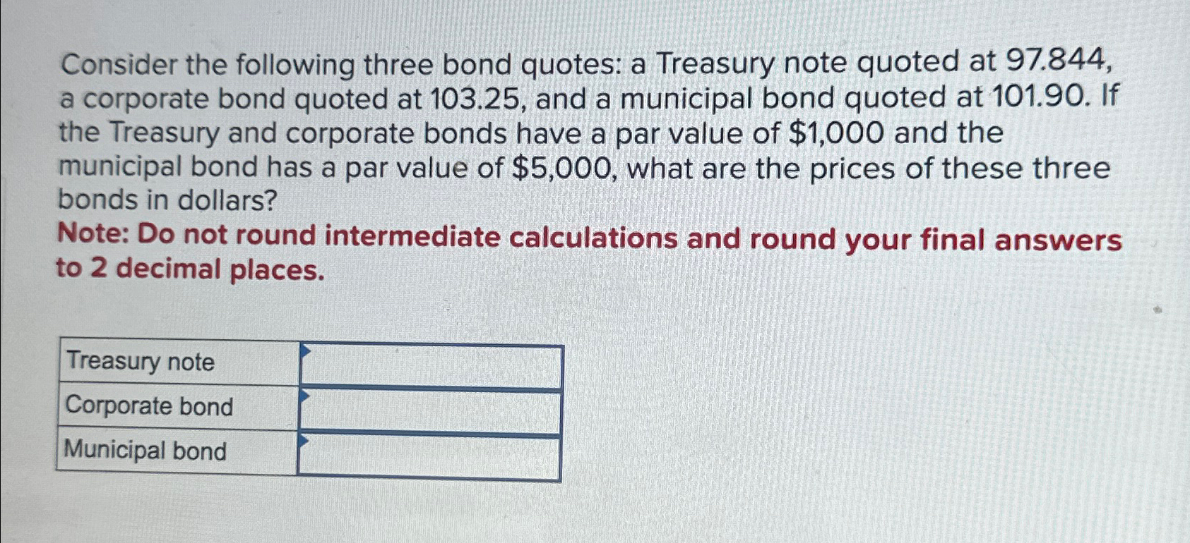 Solved Consider the following three bond quotes: a Treasury | Chegg.com