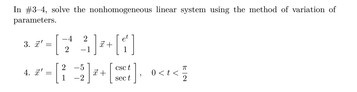 Solved In #3-4, ﻿solve the nonhomogeneous linear system | Chegg.com