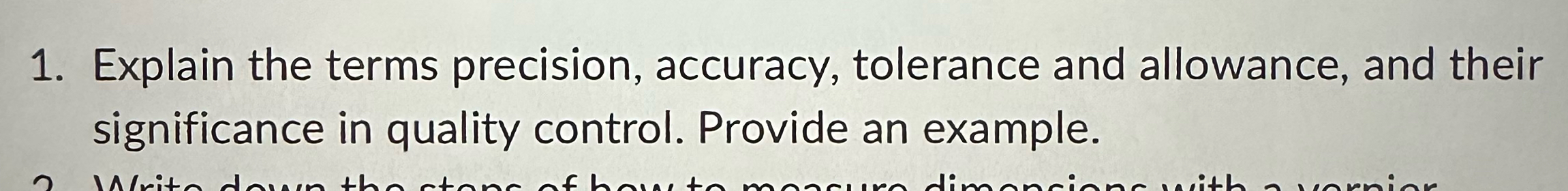 Solved Explain the terms precision, accuracy, tolerance and | Chegg.com