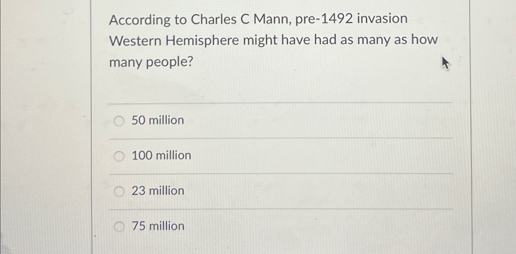 Solved According to Charles C Mann, pre-1492 ﻿invasion | Chegg.com