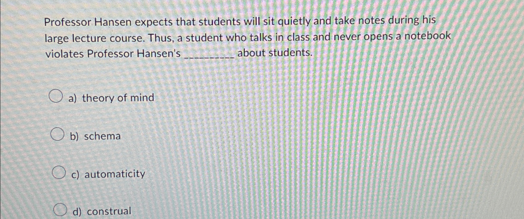 Solved Professor Hansen expects that students will sit | Chegg.com