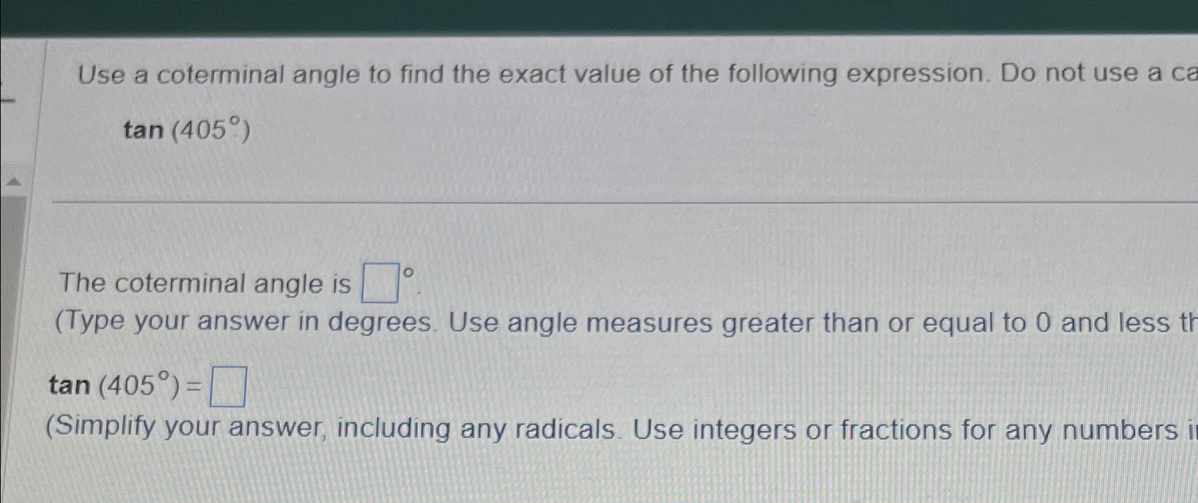Solved Use a coterminal angle to find the exact value of the | Chegg.com