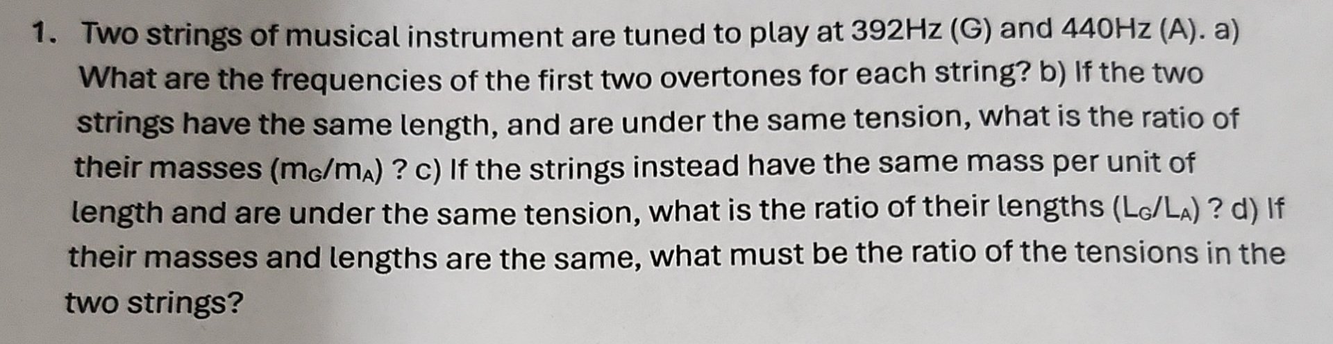 Solved Two strings of musical instrument are tuned to play | Chegg.com