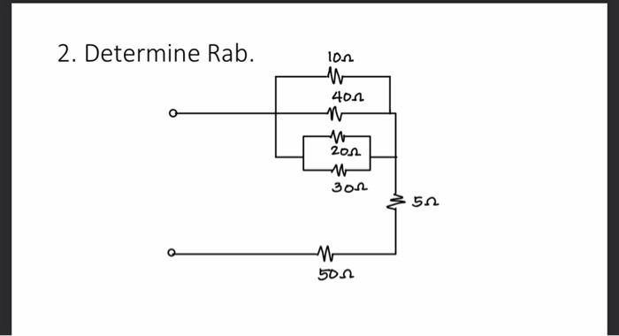 Solved 2. Determine Rab. ion W 401 1 w 201 M 302 50 501 | Chegg.com