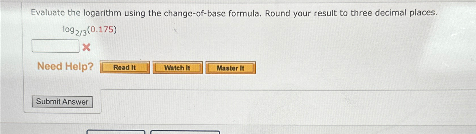 Solved Evaluate the logarithm using the change-of-base | Chegg.com