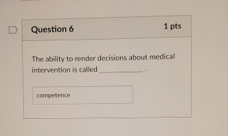 Solved Question 61 ﻿ptsThe ability to render decisions about | Chegg.com