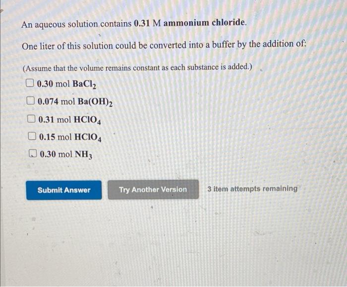 Solved An aqueous solution contains 0.31 M ammonium | Chegg.com