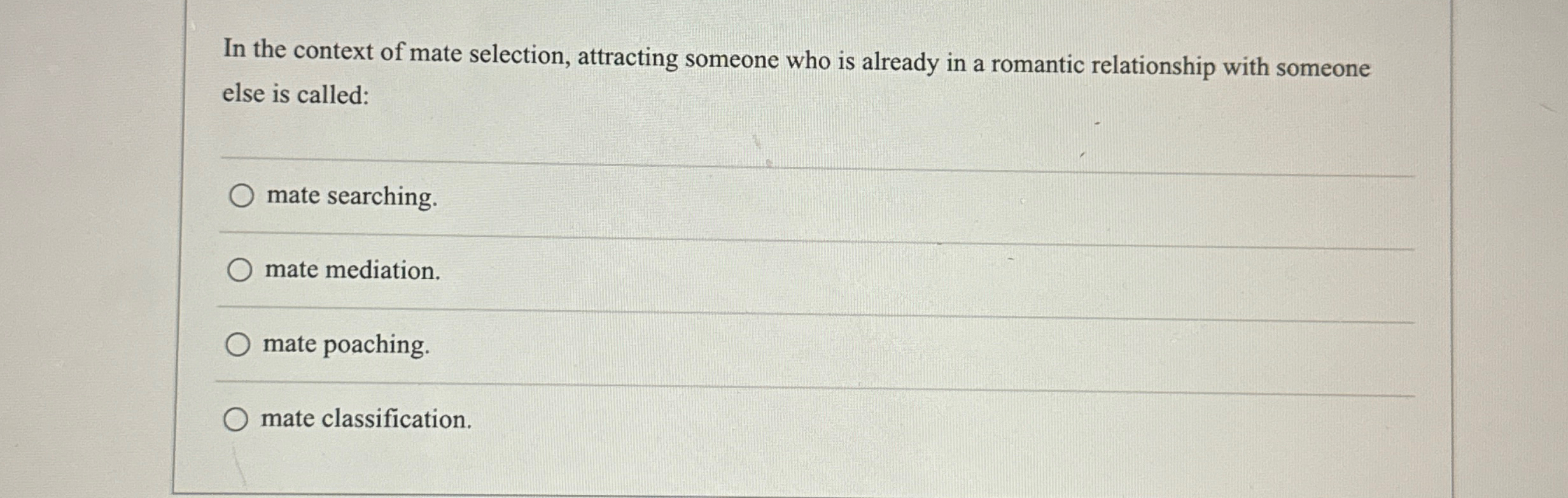 Solved In the context of mate selection, attracting someone | Chegg.com