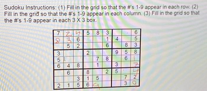 Solved Sudoku Instructions: (1) Fill in the grid so that the | Chegg.com