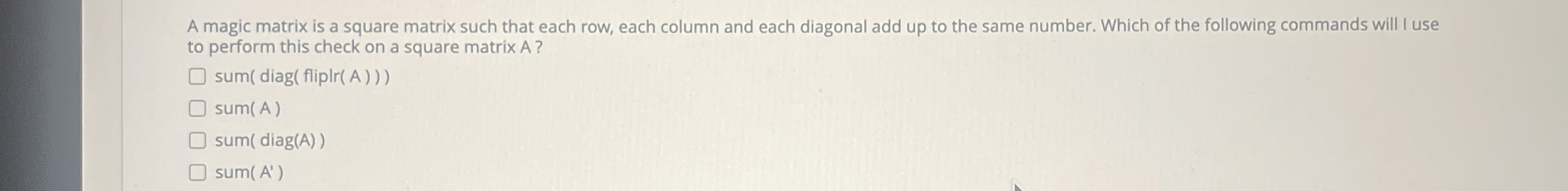 Solved A magic matrix is a square matrix such that each row, | Chegg.com