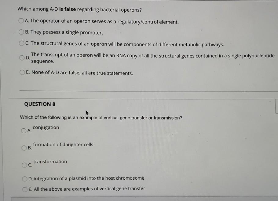 Solved Which among A-D is false regarding bacterial operons? | Chegg.com