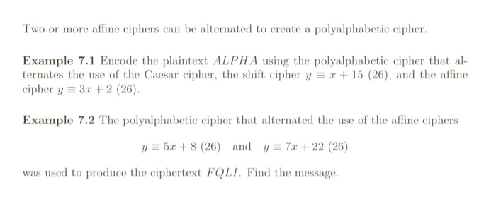 Solved Two or more affine ciphers can be alternated to | Chegg.com