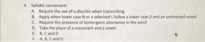4. Syllabic consonants A. Require the use of a | Chegg.com
