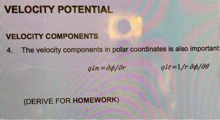 Solved 1. Derive the velocity components of the velocity | Chegg.com
