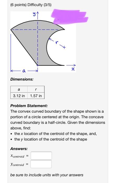 Solved (6 points) Difficulty (3/5) ฯๆ x a Dimensions: a 3.12 | Chegg.com