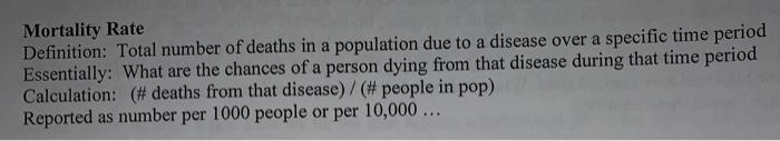Solved Mortality Rate Definition: Total number of deaths in | Chegg.com